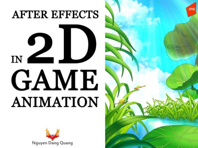OGDC2013_ After effects in 2D Game Animation - lite _ Mr Nguyen Dang ...
