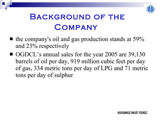 OIL AND GAS DEVELOPMENT CORPORATION PAKISTAN(OGDCL) | PPT