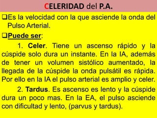 Signos vitales 1°_parte_-_Generalidades_-_Pulso_Arterial | PPTX