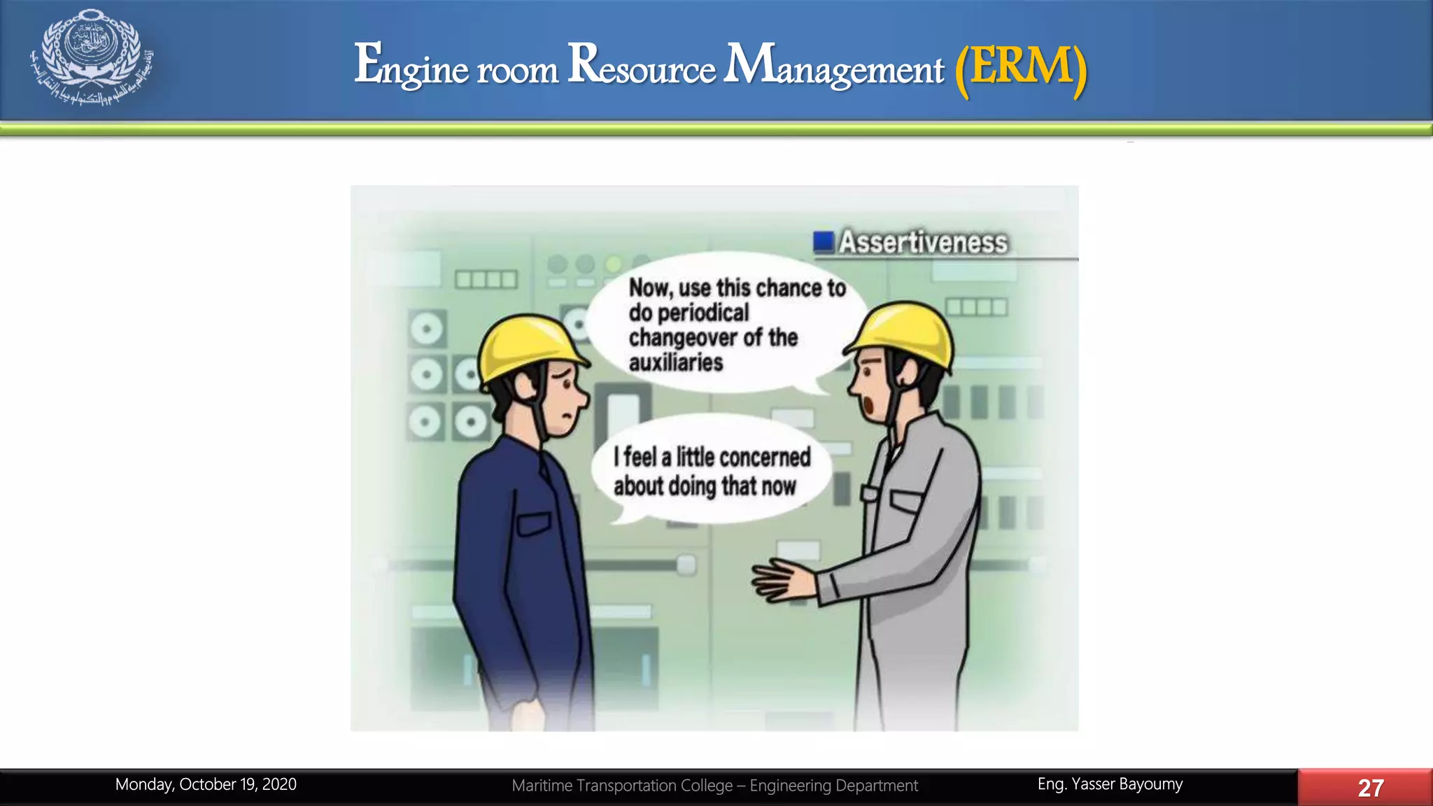 Engine room resource management | PPTX