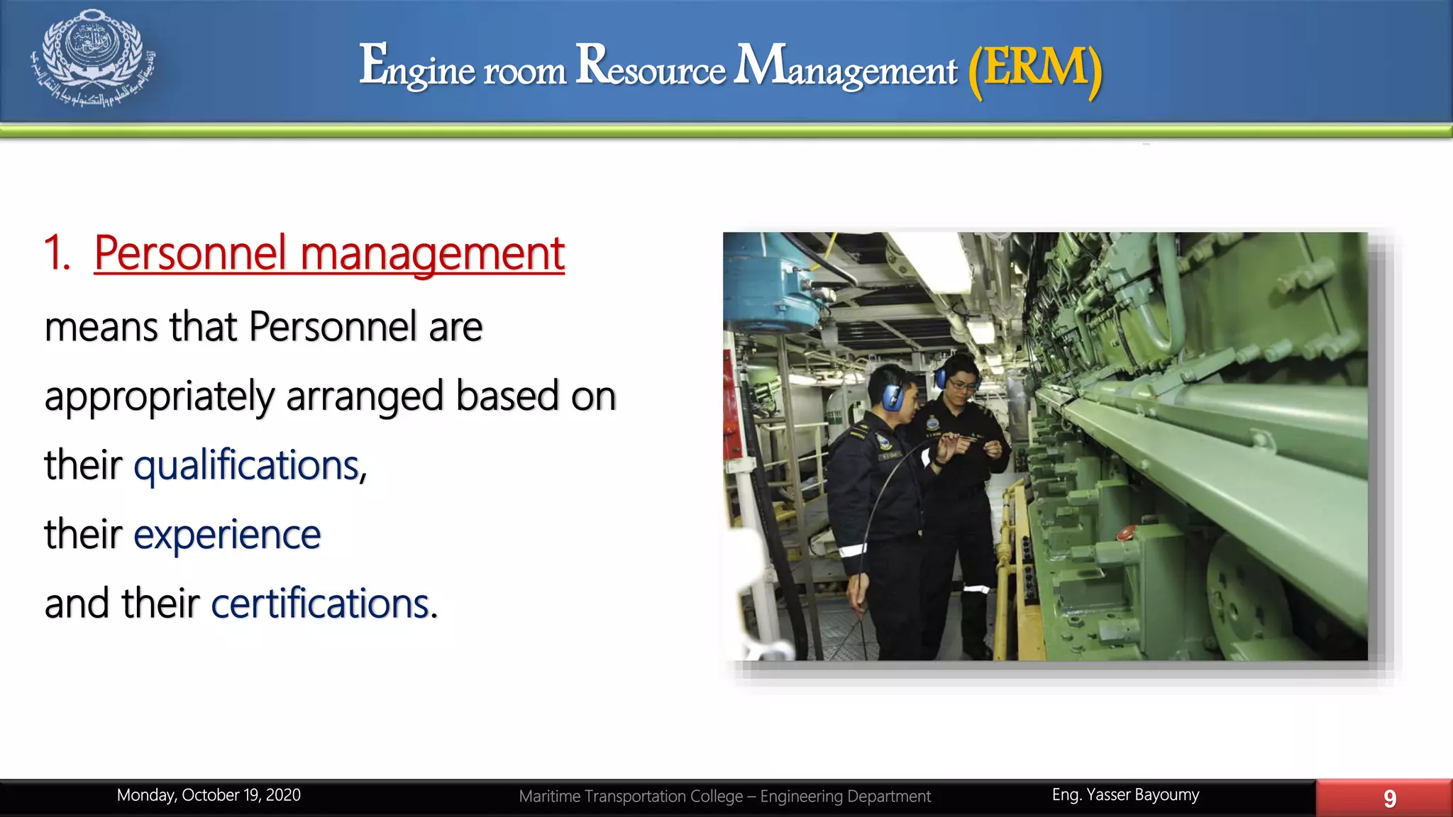 Engine room resource management | PPTX