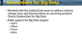 Oracle GoldenGate for Big Data | PPTX