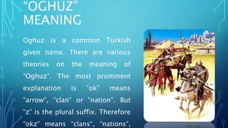 Oghuz tribes, | PPT