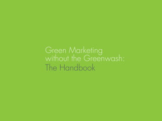OgilvyEarth Webinar: From Greenwash to Great | PDF