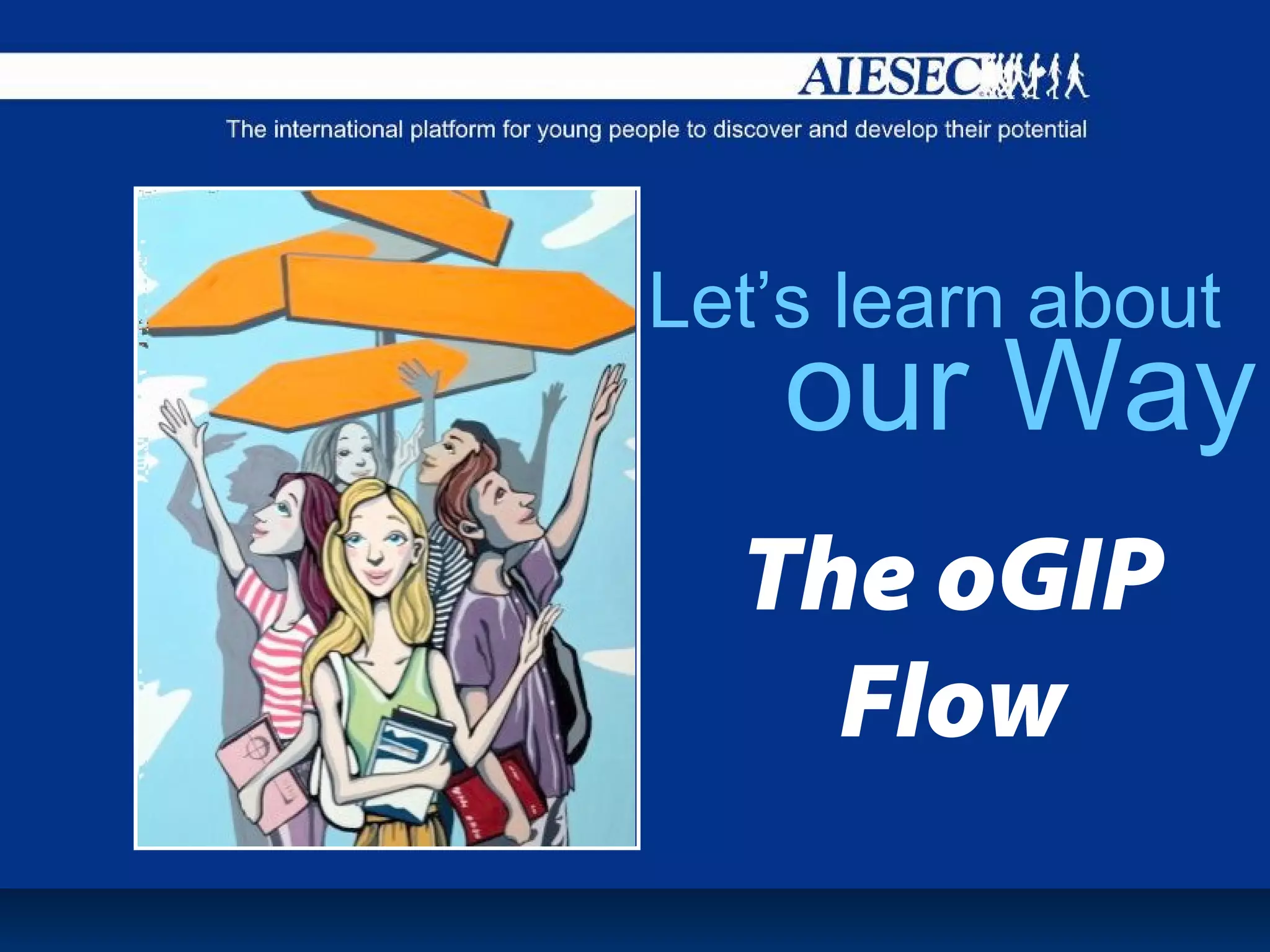 The oGIP flow in AIESEC La Paz | PPT