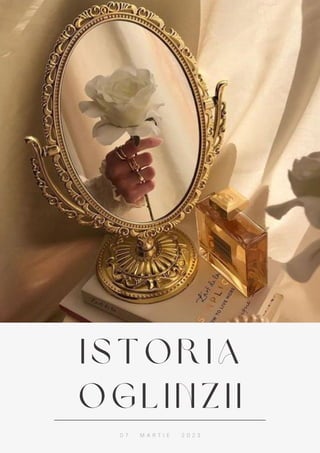 ISTORIA OGLINZII proiect chimie clasa a11-a.pdf