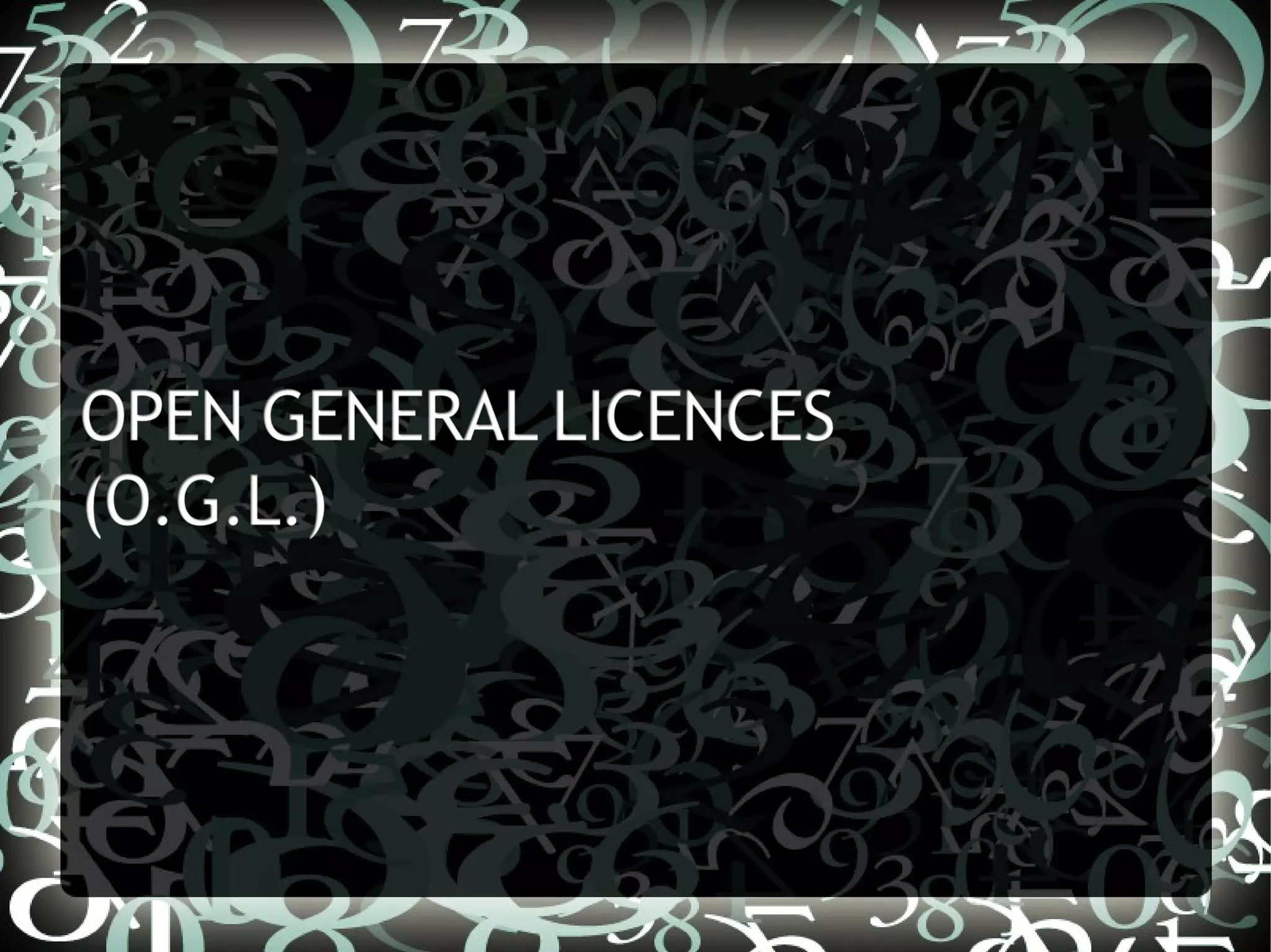 Open General Licence | PPT