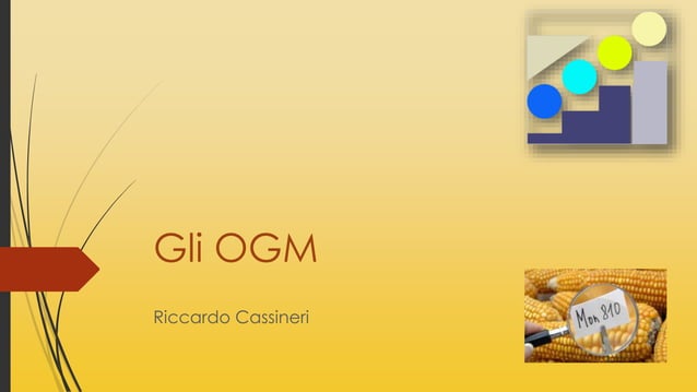 Gli Ogm | PPTX