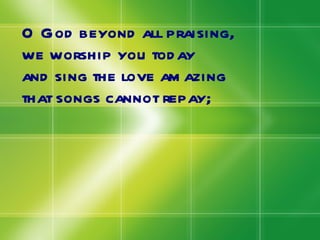 O god beyond all | PPS | Religious (Music and Audio) | Music