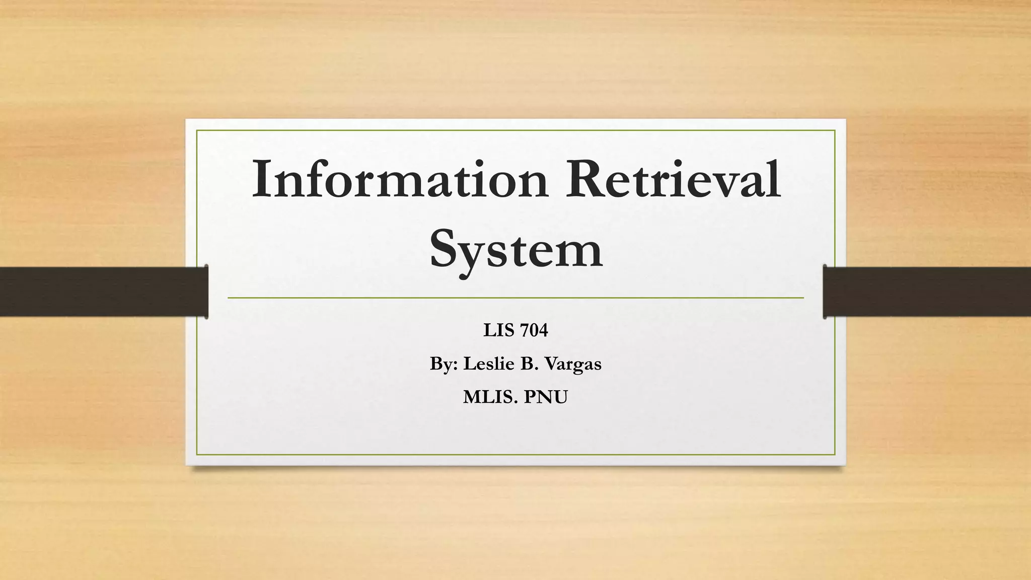 Information Retrieval System Ppt
