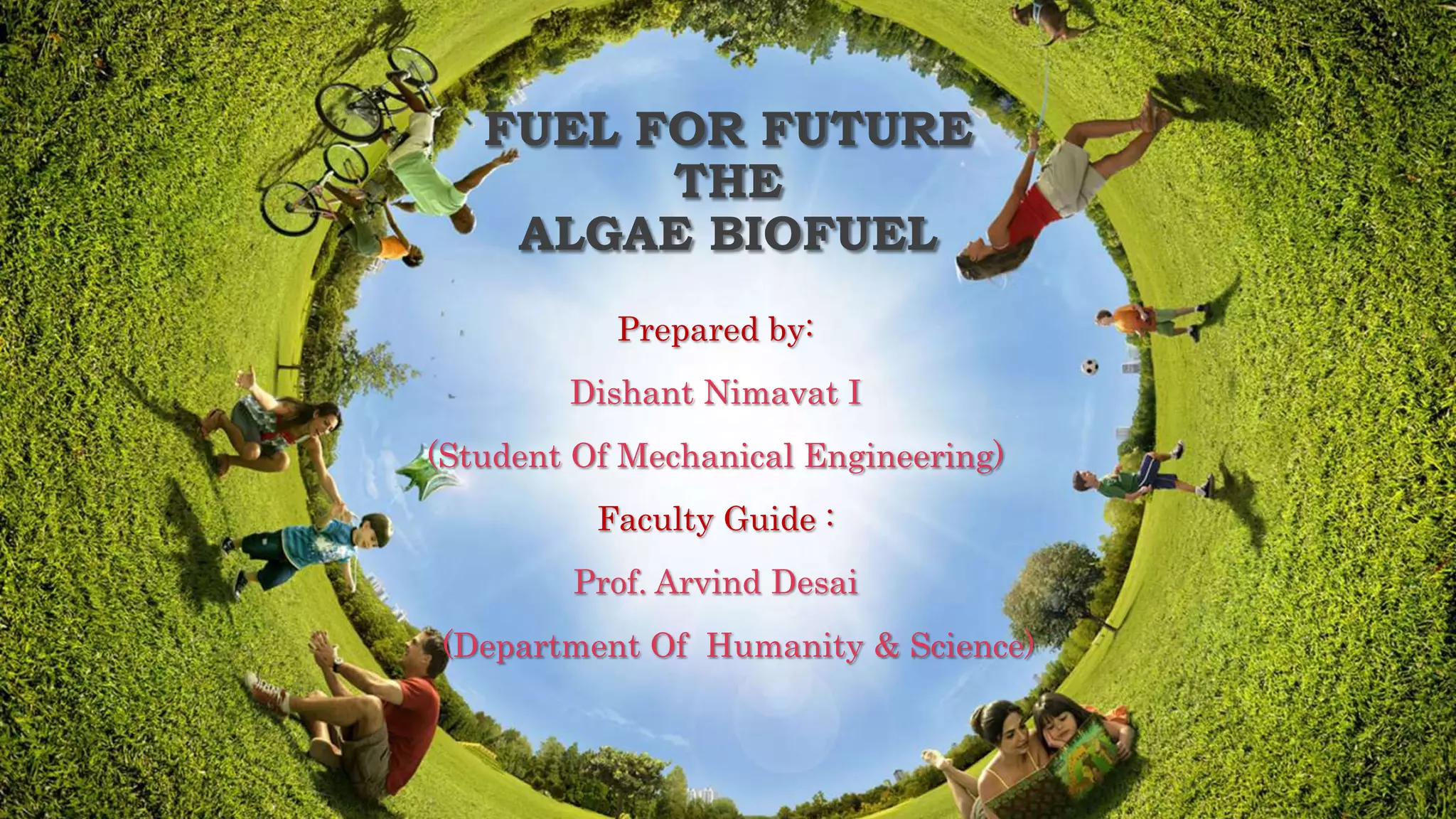 fuel for future : algae biofuel | PPTX