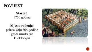 O gradu splitu | PPTX