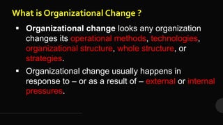 Ogranisation change '& technology change | PPTX | Business | Business ...