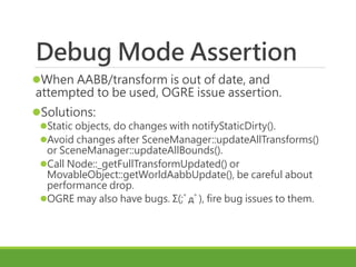 OGRE v2.1 manual - Changes: Objects, Scene & Nodes | PPT