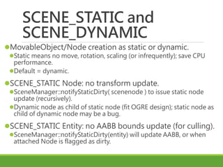 OGRE v2.1 manual - Changes: Objects, Scene & Nodes | PPT