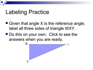 Ogt trig 1_labeling_right_triangles | PPT