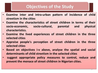 spatial Pattern and Determinants of Child Streetism in Oyo State | PPT