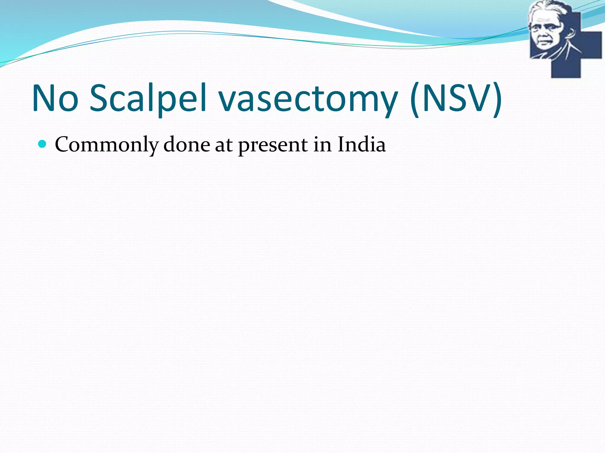 Vasectomy - Sterilization - No scalpel Vasectomy | PPTX