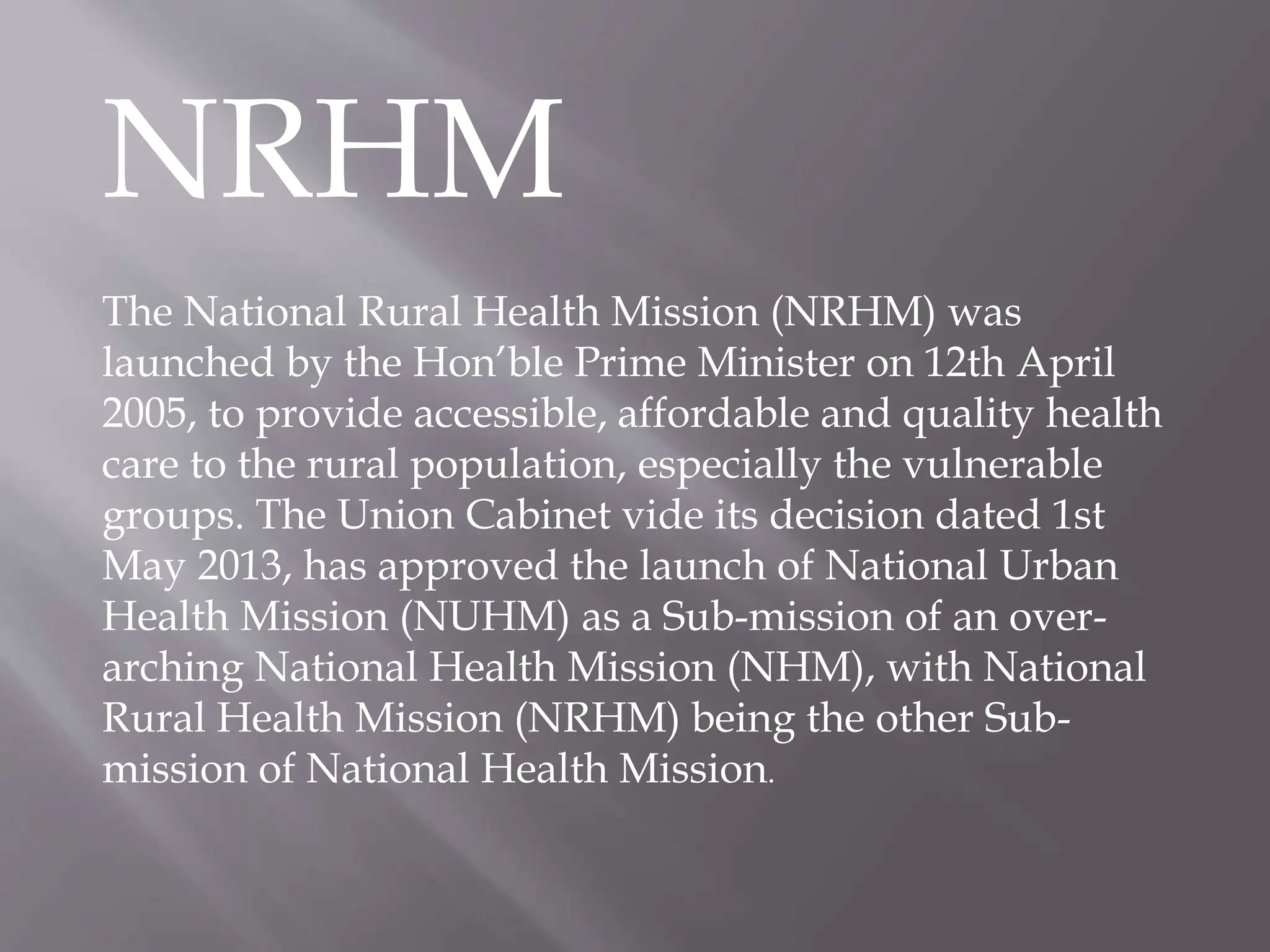 National Health Rural Mission slide share | PPTX | Healthcare Industry ...