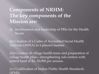National Health Rural Mission slide share | PPTX | Healthcare Industry | Industries