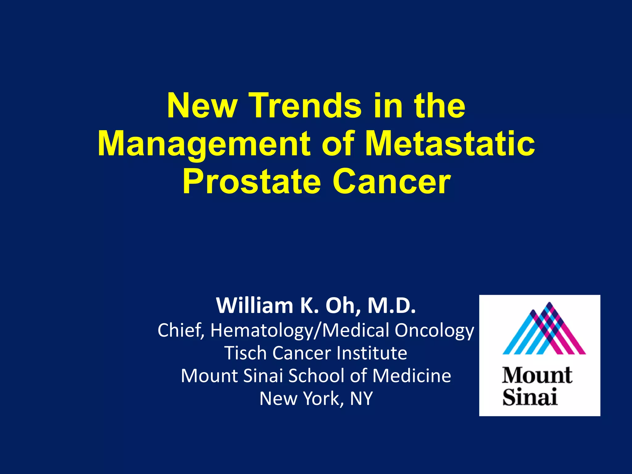 New Trends in the Management of Metastatic Prostate Cancer | PDF | Cancer | Diseases and Conditions