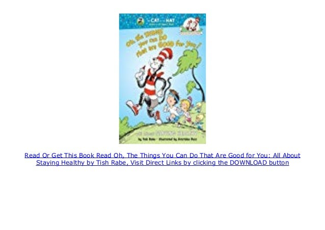Read Oh, The Things You Can Do That Are Good for You: All About Staying ...