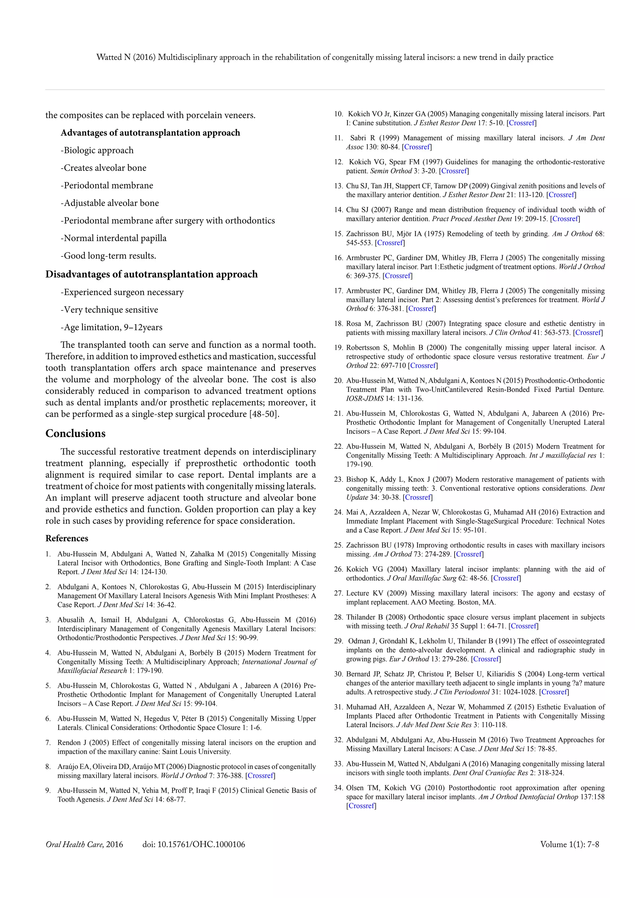 Multidisciplinary approach in the rehabilitation of congenitally missing lateral incisors: a new ...