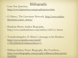 O. Henry Biography, William Sydney Porter | PPT