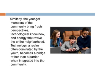 Bridging Gaps and Embracing Diversity in Age-Integrated Communities | PPT