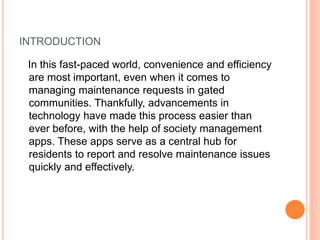 Streamlining Maintenance Requests with the Society Management App | PPTX