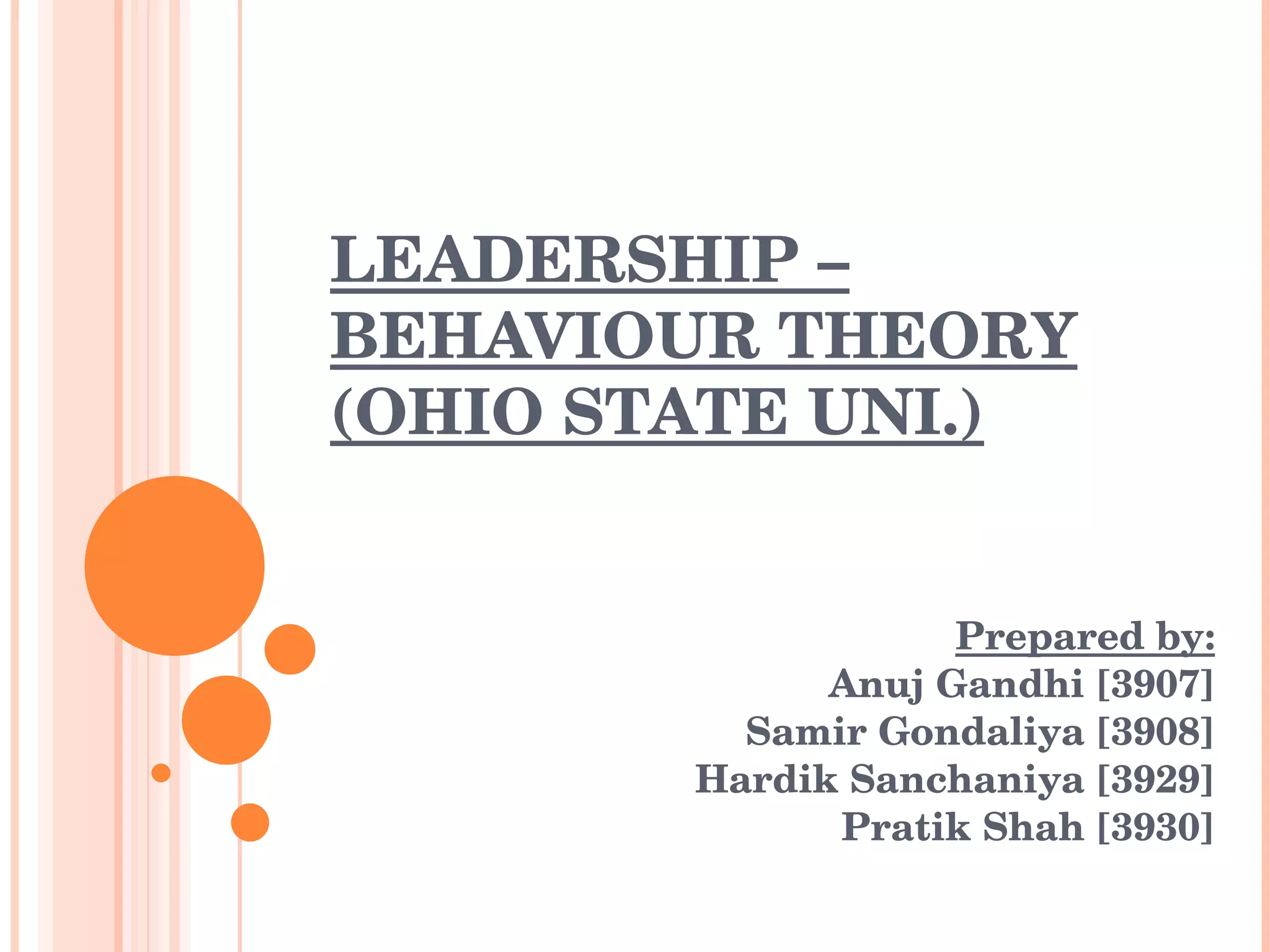 Ohio State Leadership Behaviour Theory | PPT