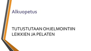 Ohjelmointi | PPTX