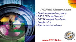Pc 104 series 1 application showcase | PPT