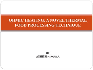 Ohmic heating | PPT