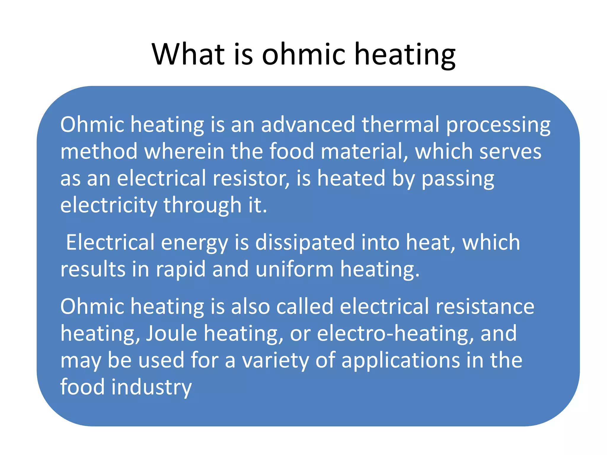 Ohmic heating | PPTX