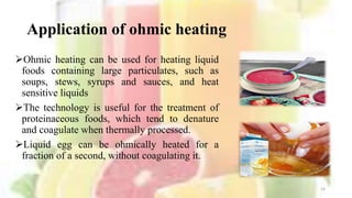 Ohmic heating | PPTX