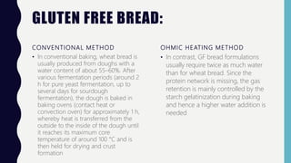 Ohmic heating—a novel approach for gluten free bread baking | PPTX