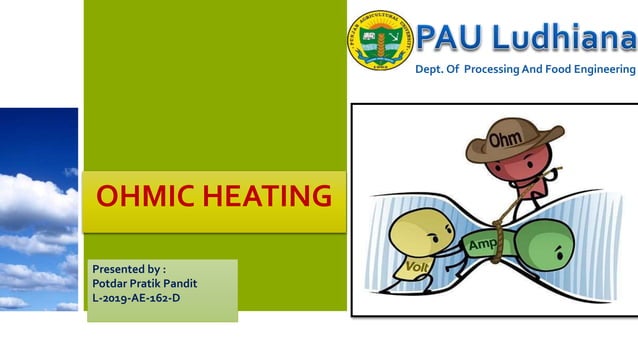 Ohmic heating in food processing | PPTX | Physics | Science