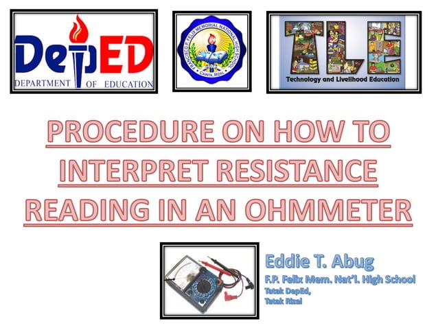Procedure On How To Interpret Resistance Reading In An Ohmmeter | PPT ...