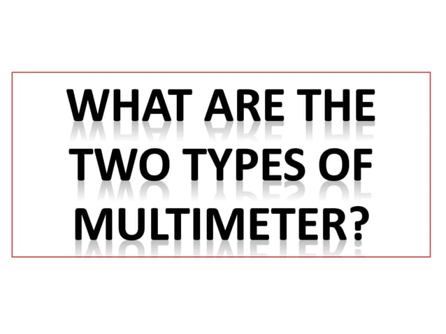 Procedure On How To Interpret Resistance Reading In An Ohmmeter | PPT ...