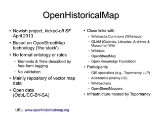 OpenHistoricMap: overview | PPT