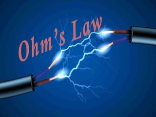 Basic Information of Ohm's law | PPTX