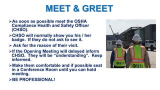 Good morning, there is a person here that says they are an OSHA ...