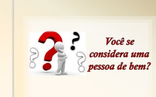 O homem de bem, grande desafio | PDF