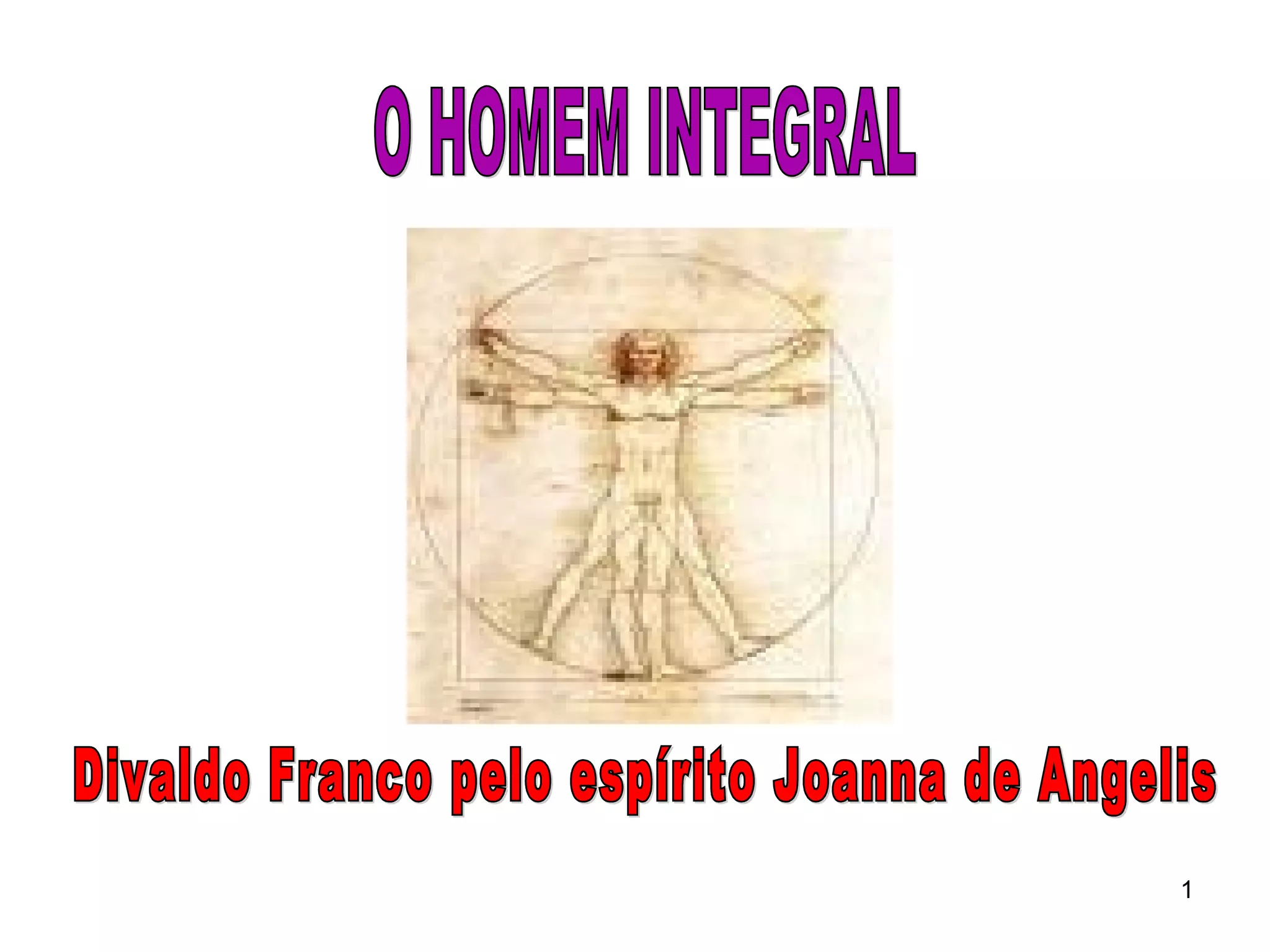 O homem integral-CAPÍTULO 3 A ansiedade | PPT
