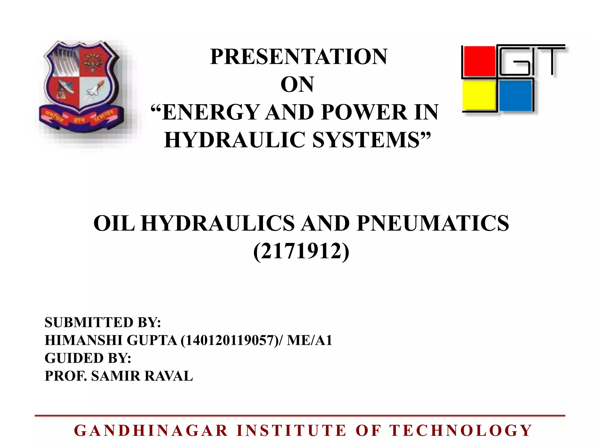 Energy and power in hydraulic system | PPTX