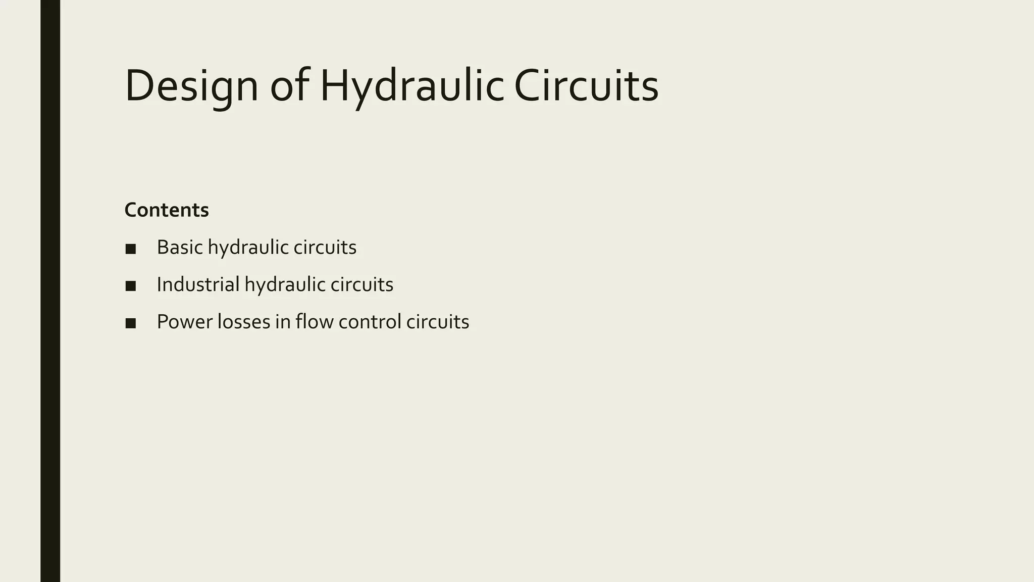 Design of hydraulic circuits | PPTX