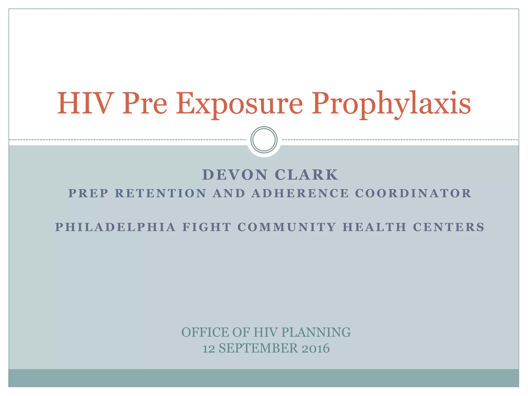 HIV Pre Exposure Prophylaxis | PPTX