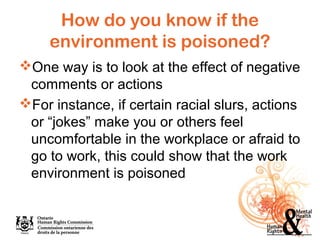 Ohrc cmha opening doors training harassment poisoned work environment | PPT
