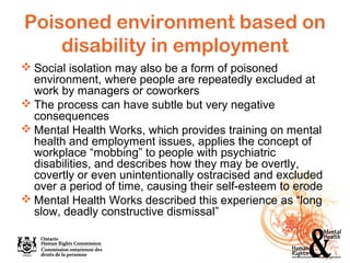 Ohrc cmha opening doors training harassment poisoned work environment | PPT